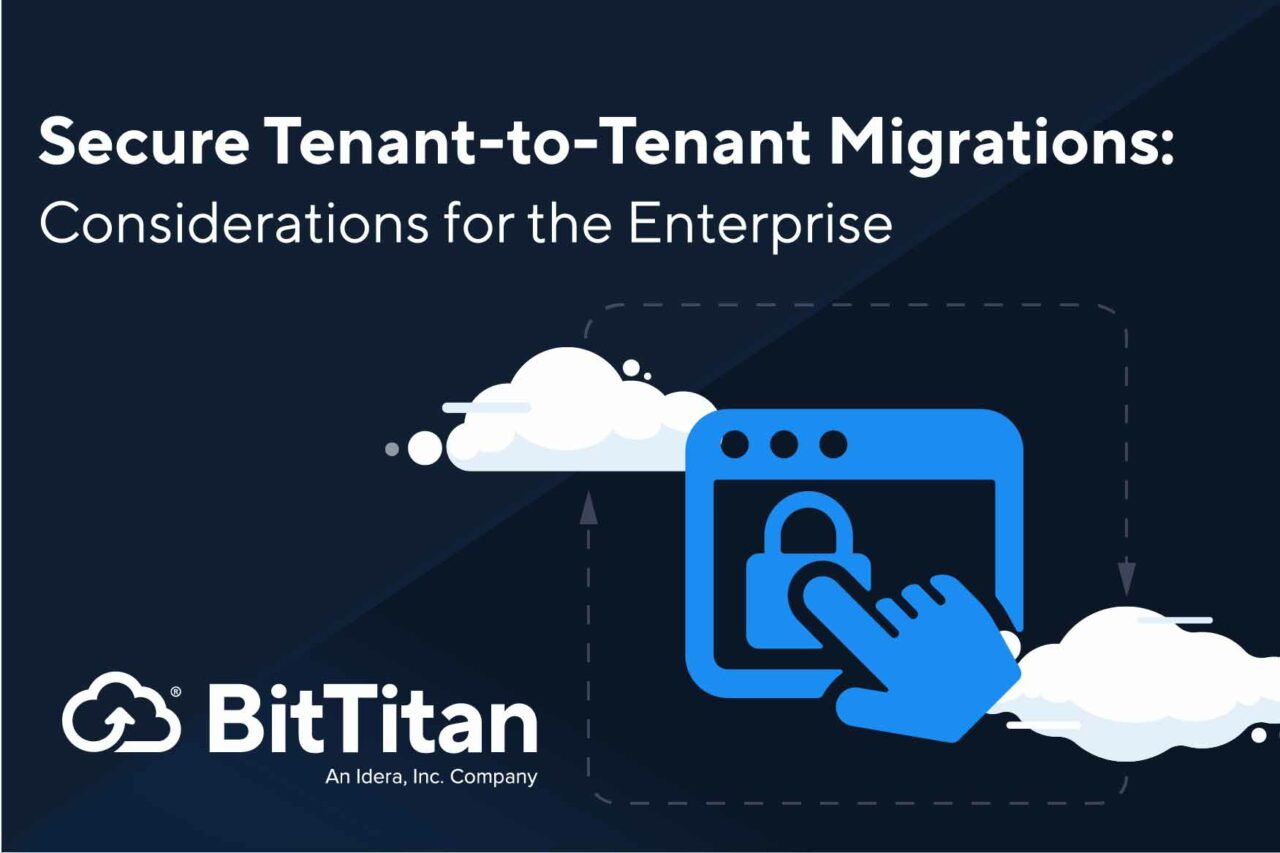 Secure Tenant-to-Tenant Migrations: Considerations for the Enterprise